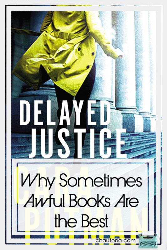 Why Sometimes Awful Books Are the Best - Chautona Havig